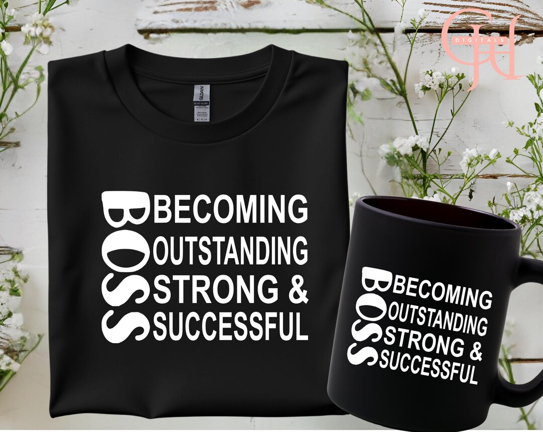 Boss Becoming Outstanding Strong and Successful File, Cricut, Cut File ...