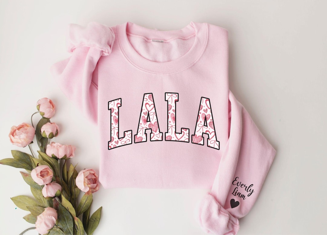 Lala Valentine Sweatshirt,lala Valentine Sweater With Grandkids Names ...