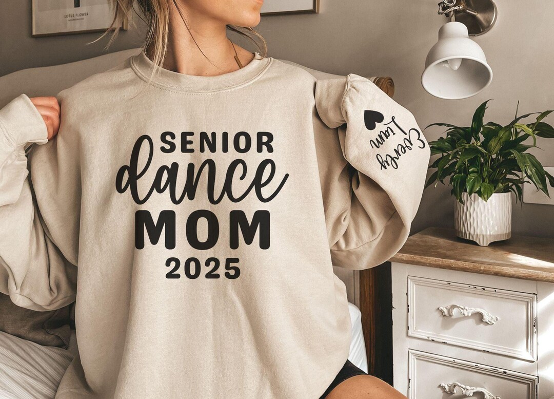 Personalized Senior Dance Mom 2025 Sweatshirt, Senior Dance Mom ...
