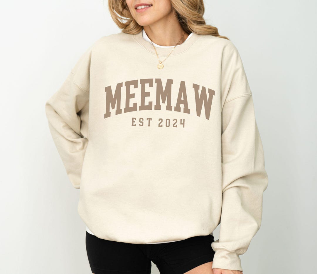 Meemaw Est Sweatshirt,meemaw Est 2024 Sweatshirt,custom Meemaw ...