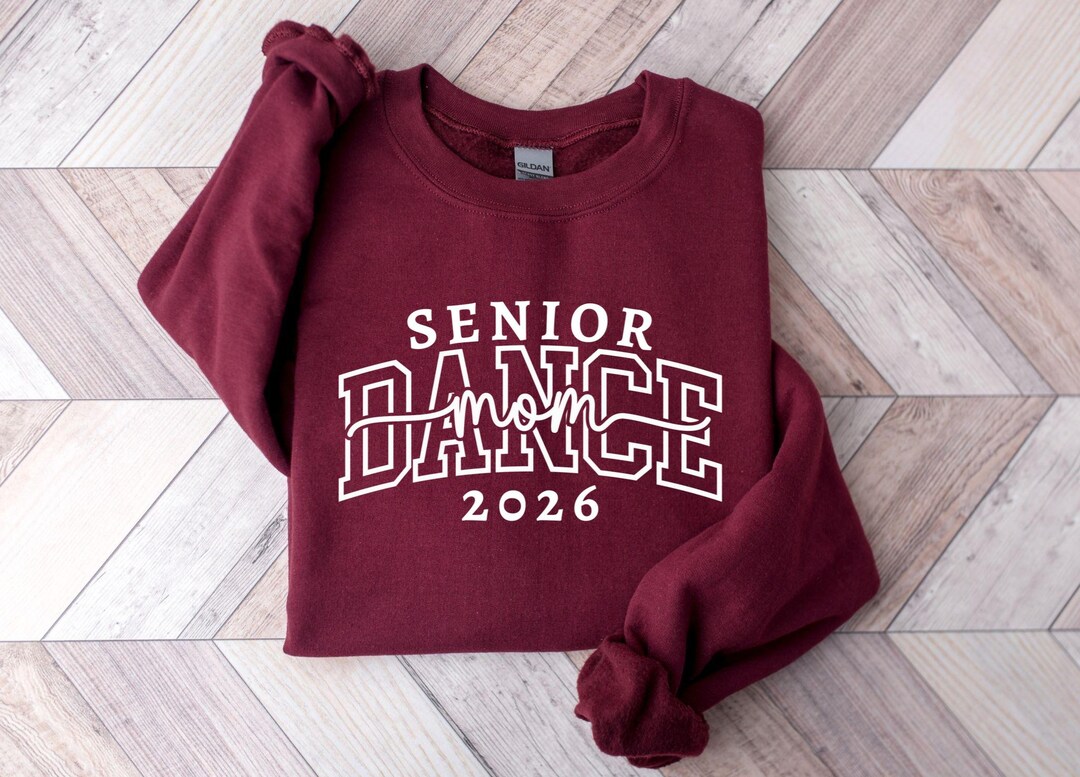 Personalized Senior Dance Mom 2026 Sweatshirt, Custom Senior Dance Mom ...
