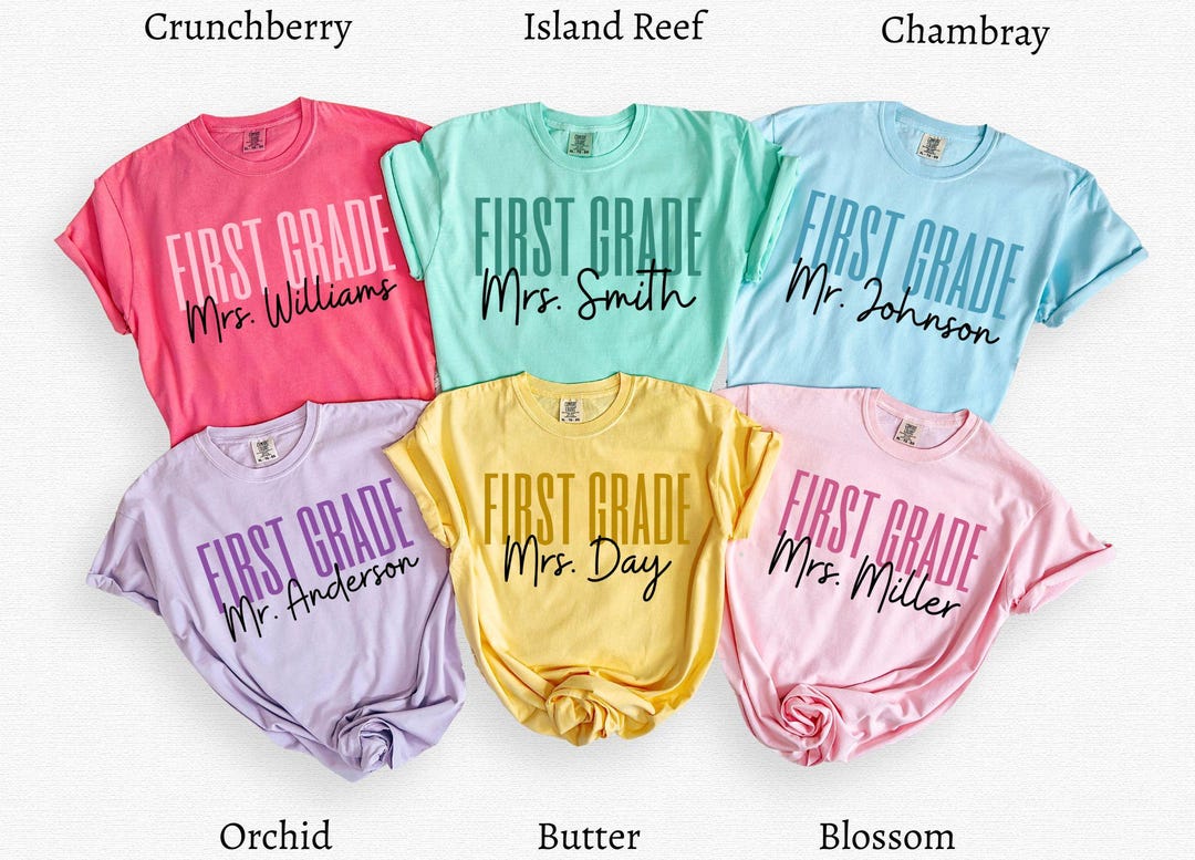 Comfort Colors® Custom First Grade Teacher Shirt,personalized First ...