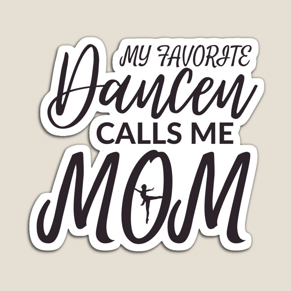 My Favorite Dancer Call Me Mom Png Svg Custom Gifts,mom Life Svg,mom ...