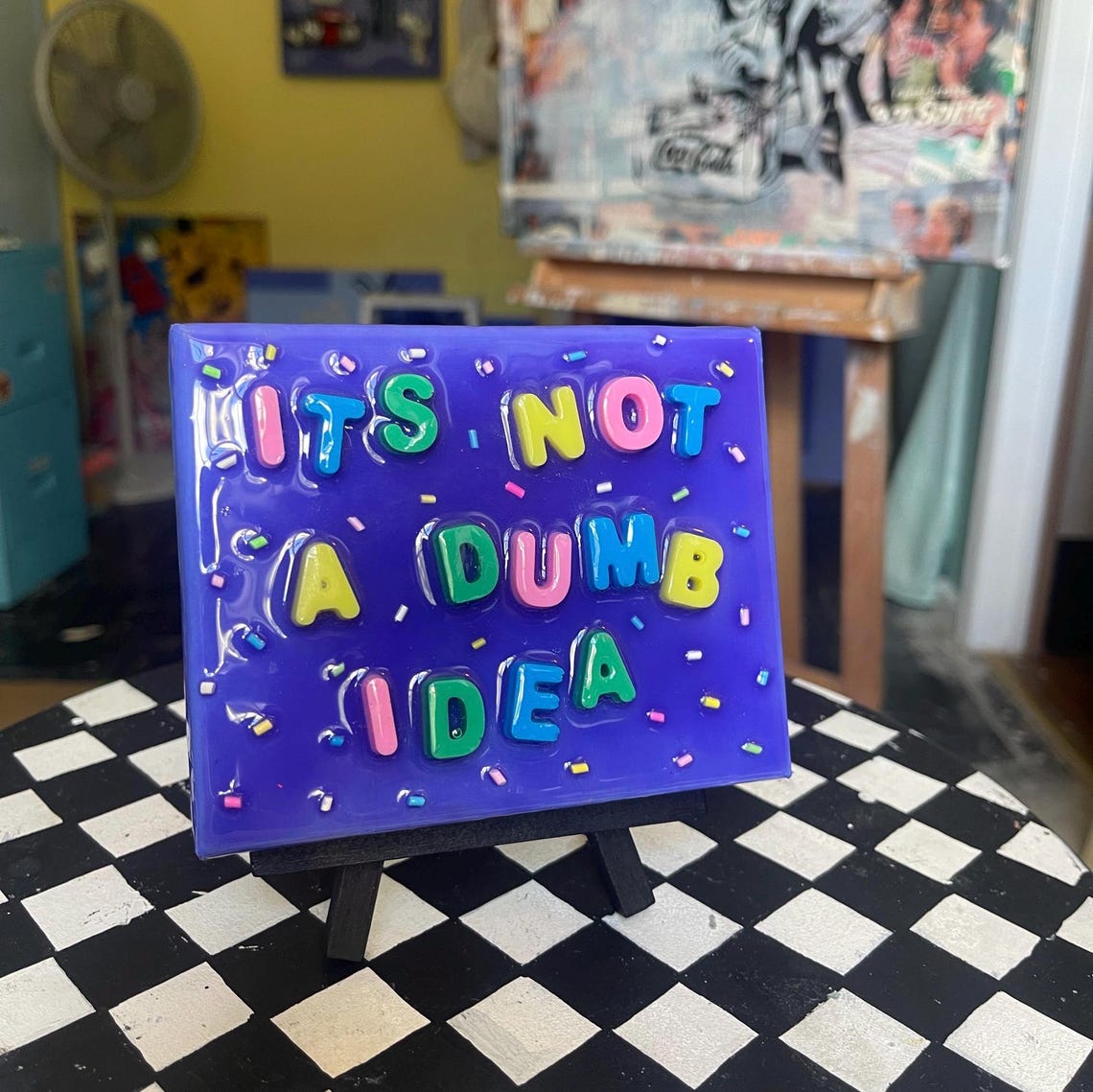 Its Not A Dumb Idea Resin Word Art, Original Artwork, Funky Home Decor ...