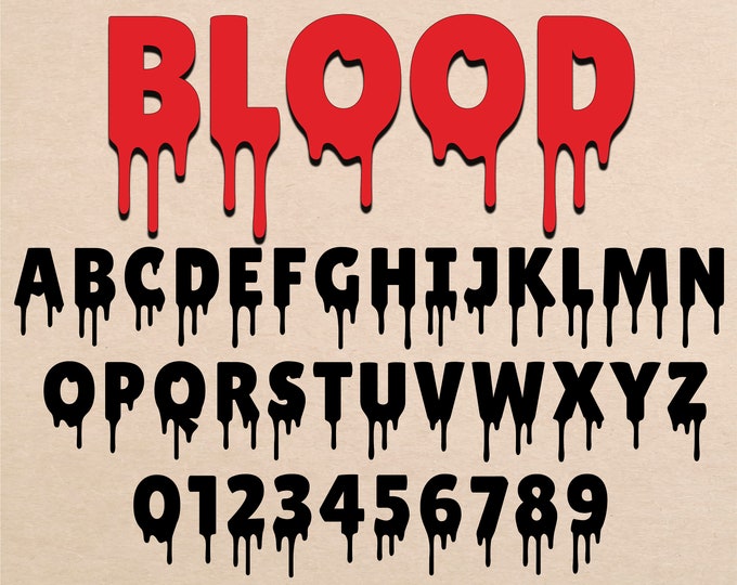 Blood Dripping Font Drip Font Blood Font Dripping Letter Font Paint ...