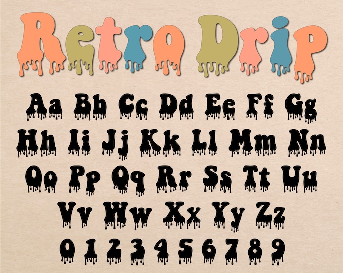 Drip Font Groovy Font Rerto Groovy Font Dripping Font Paint Drip Font ...