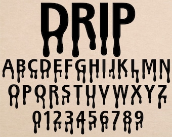 Drip Font Dripping Font Blood Dripping Font Honey Drip Font Dripping ...