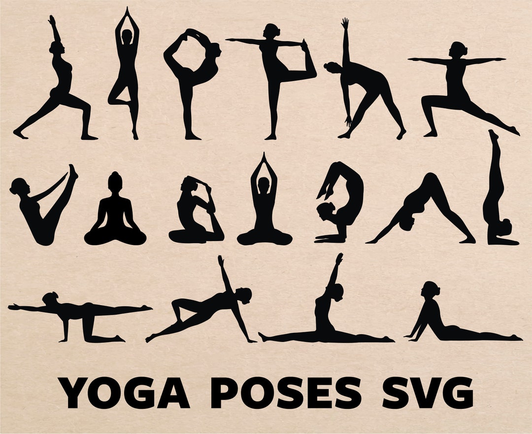 Yoga Poses Svg Png Yoga Svg Meditation Svg Yoga Class Svg Yoga Studio ...