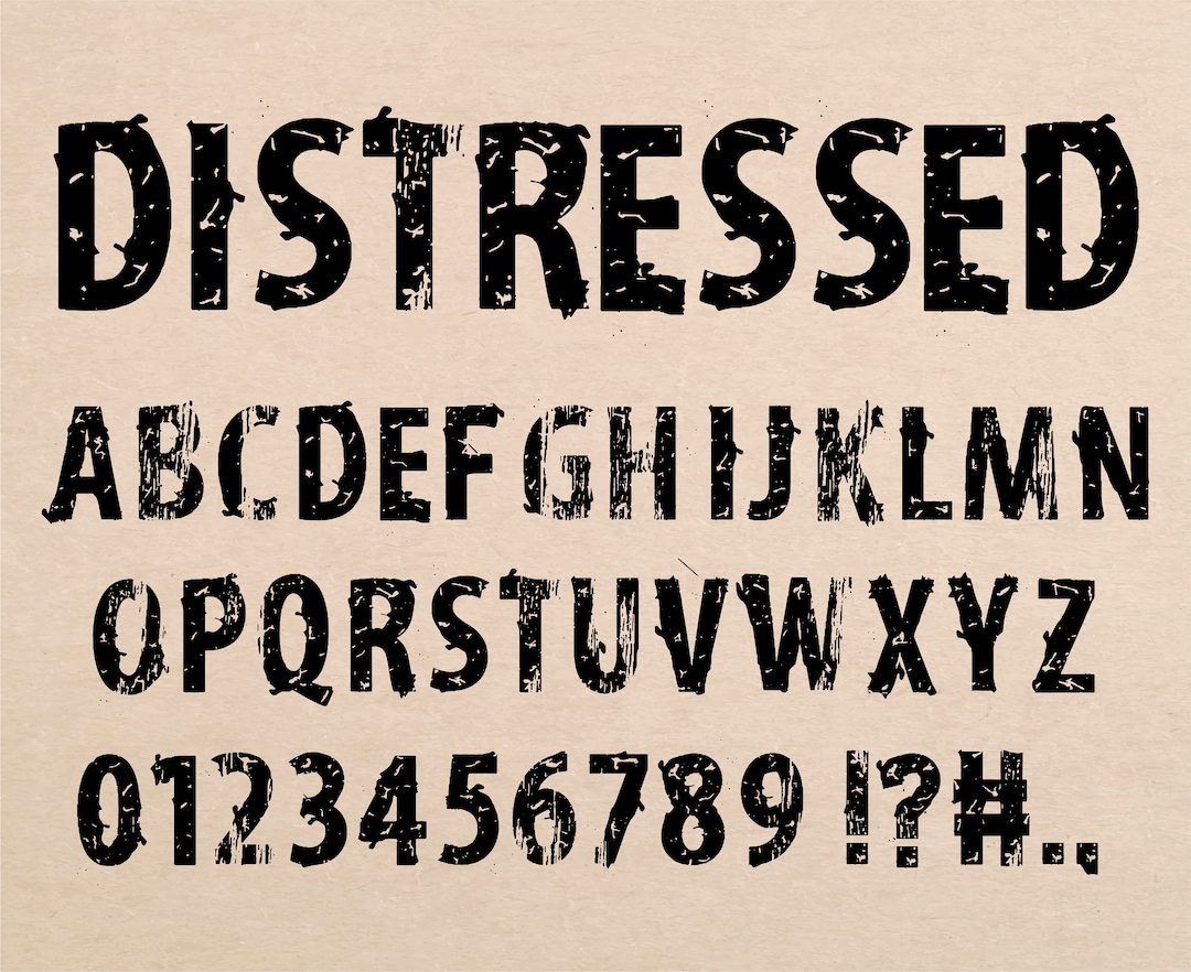 Distressed Font Grunge Font Rough Font Distress Font Distressed Letters ...