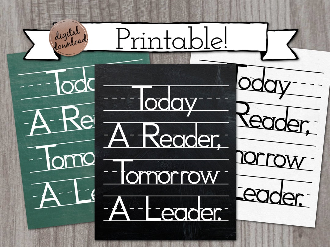 Printable Today A Reader Tomorrow A Leader Poster | Classroom Decor ...