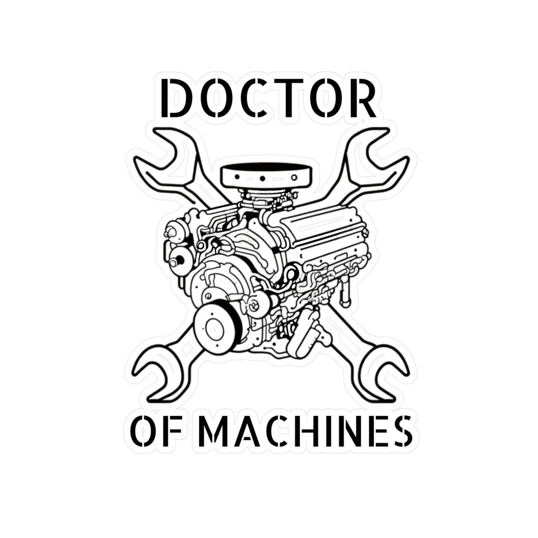 Doctor of Machines Vinyl Decal, Mechanic Decal, Diesel Mechanic ...