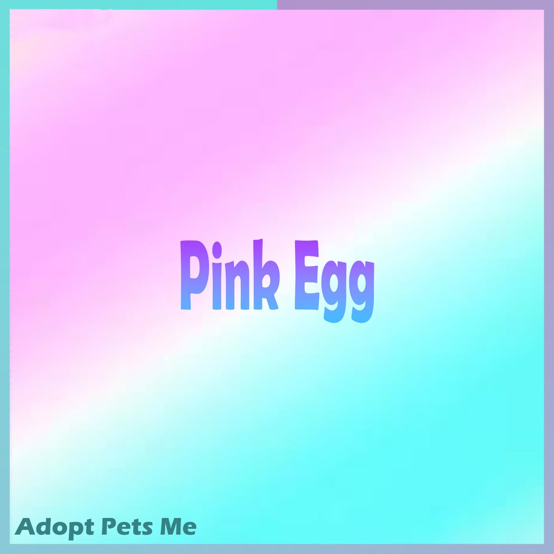 Adopt Me Pink Egg Virtual Pet Animal Adopt Me Pets Pets Adopt - Etsy