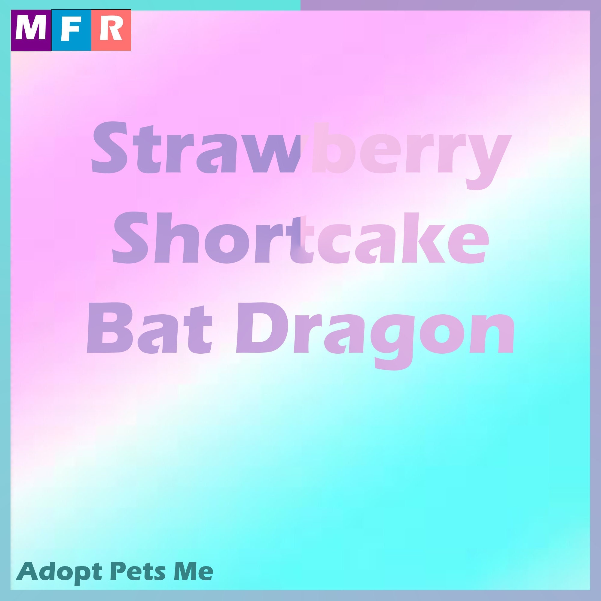Adopt Me Strawberry Shortcake Bat Dragon MFR Mega Neon Fly - Etsy