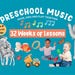 Preschool Music Curriculum Bundle: Ages 1 to 2, Thirty-two Lessons ...