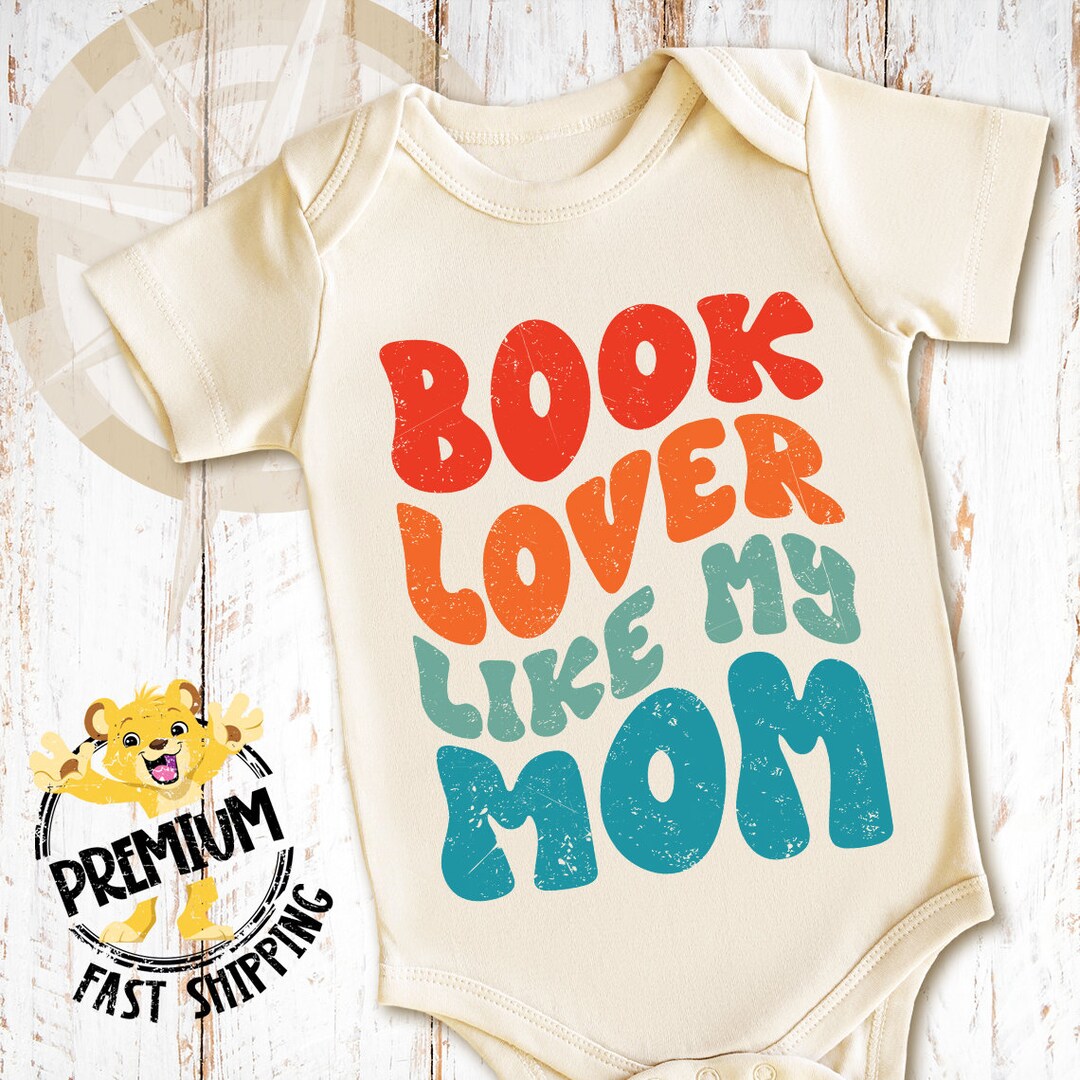 Book Lover Like My Mom Onesie®, Bookworm Retro Onesie®, Book Lover ...