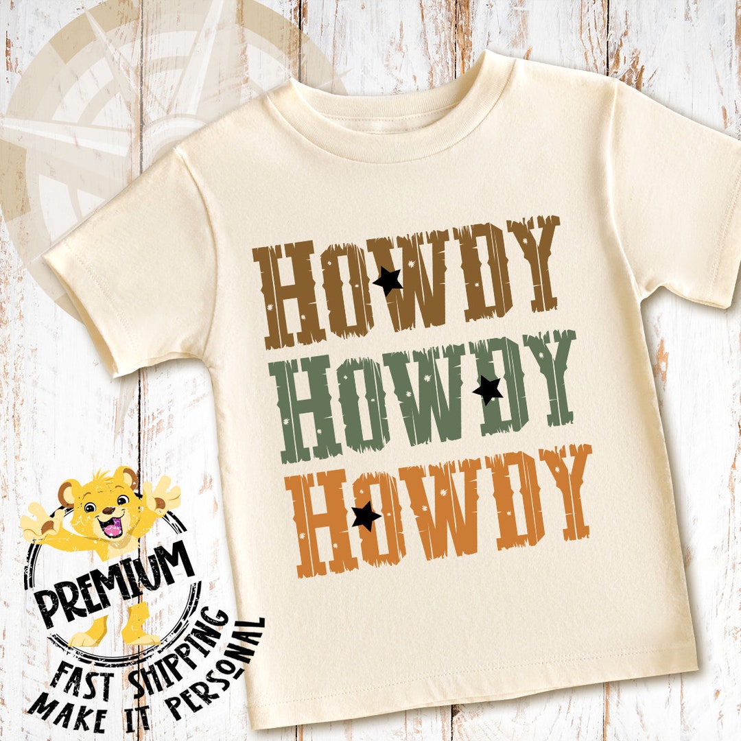 Howdy Howdy Howdy Shirt or Onesie® - Fun Cowboy Toddler Outfit ...