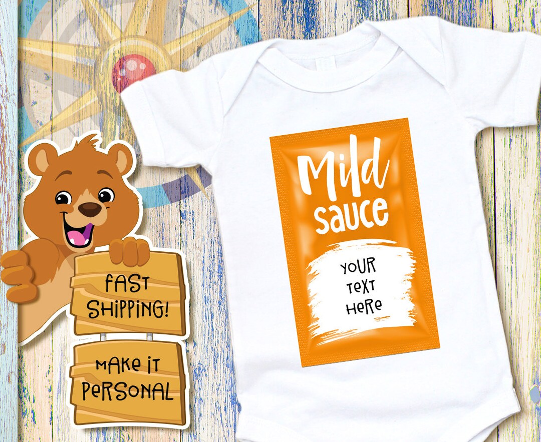 Personalized Mild Sauce Packet Onesie®, Mild Sauce Packet Shirts, Fun ...