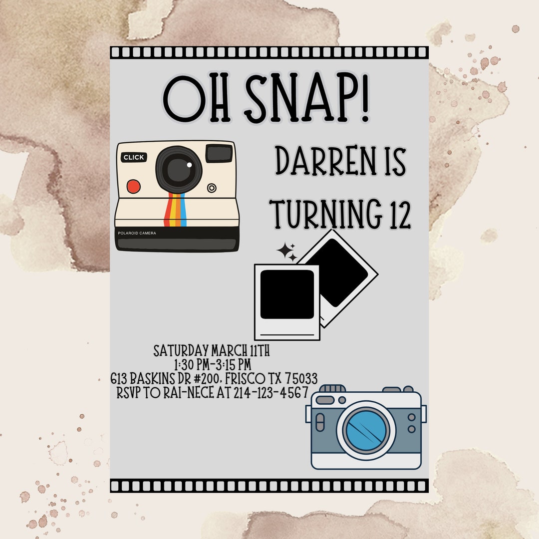 Editable Photography Birthday Invitation, Oh Snap Birthday Invitation ...