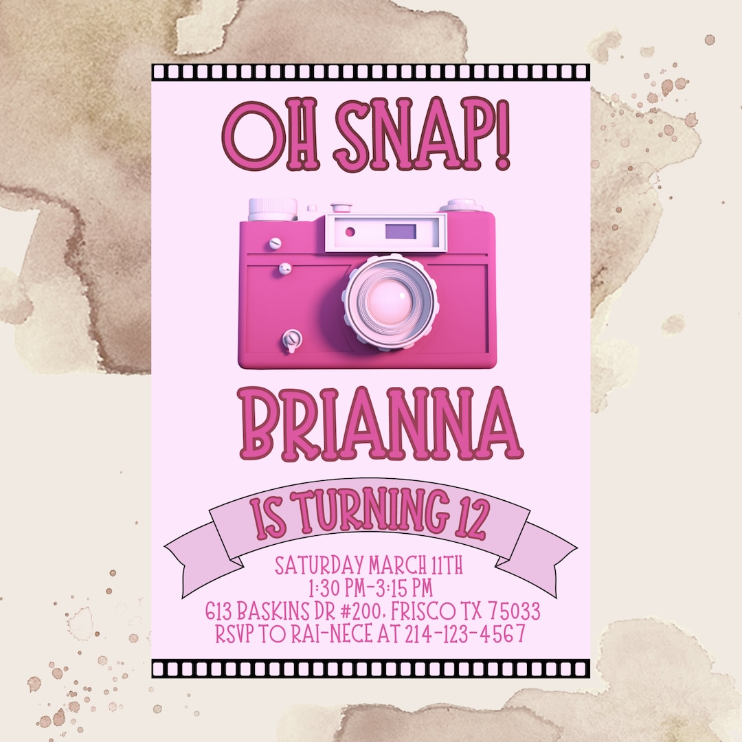 Editable Selfie Invitation,photography Birthday Invitation, Oh Snap ...