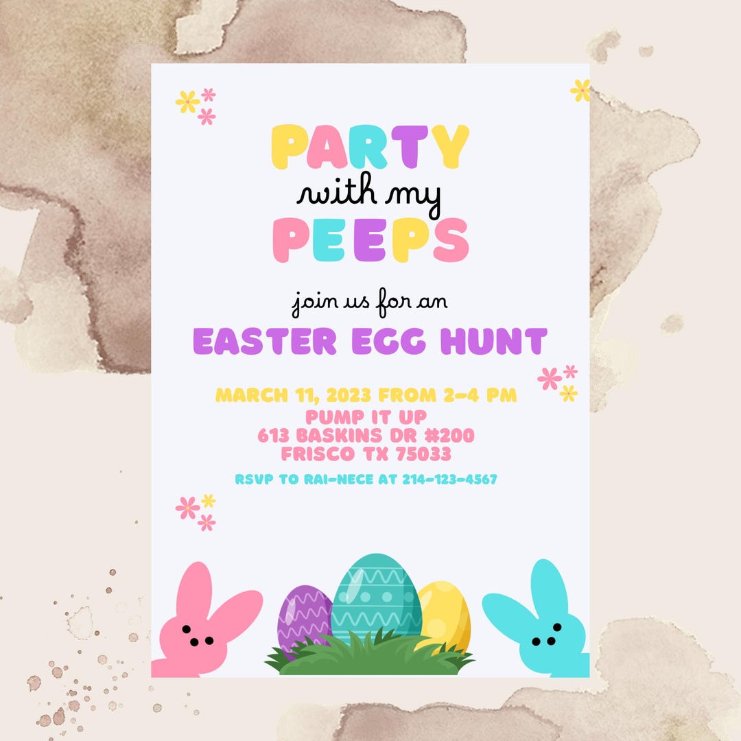 Editable Easter Egg Hunt Invitation,party With My Peeps,easter Bunny ...