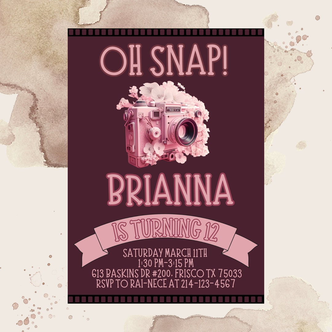 Editable Photography Birthday Invitation, Selfie Invitation, Oh Snap ...