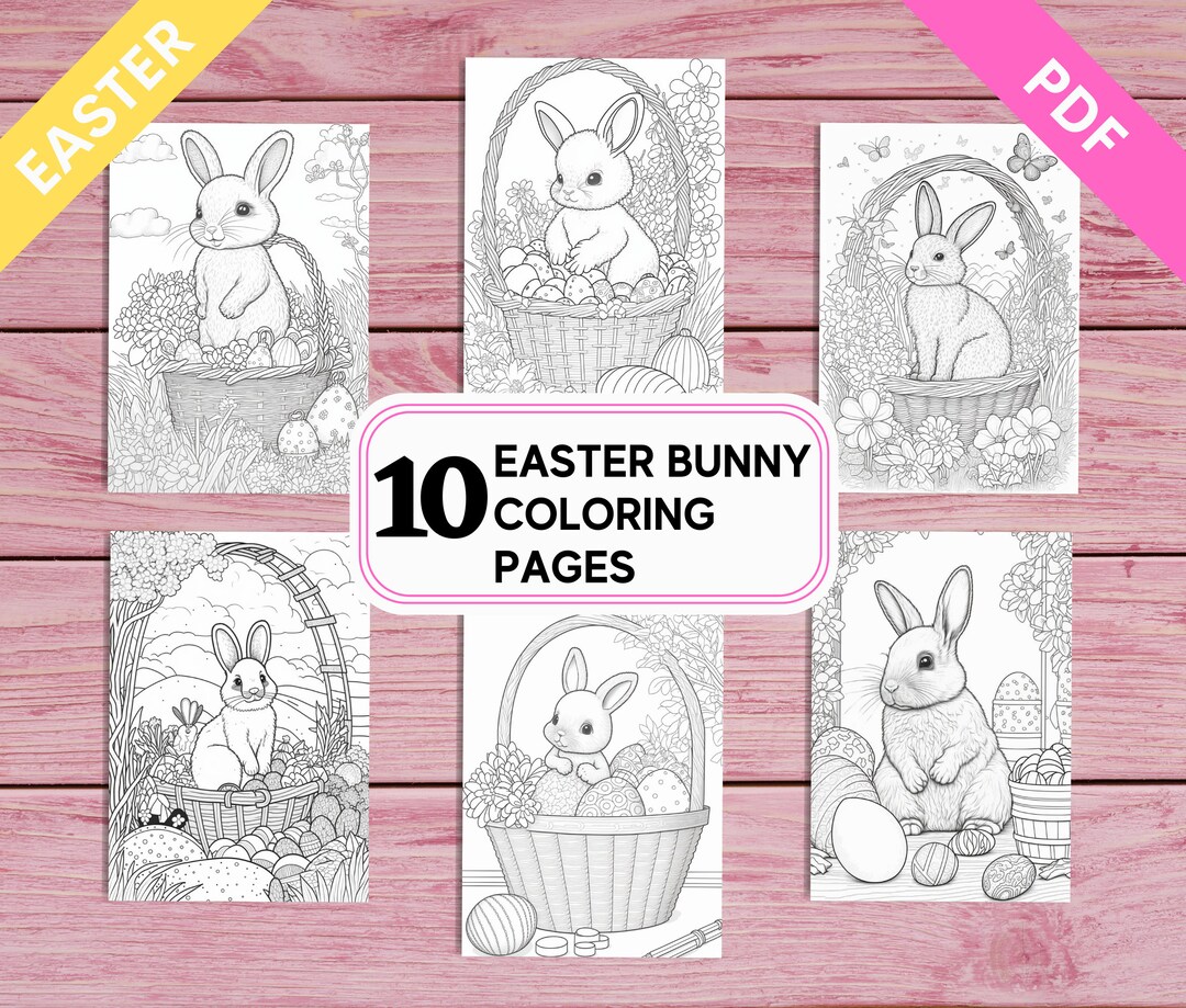 Easter Bunny - 10 Cute Coloring Pages for Kids | Printable PDF 10 Pages ...