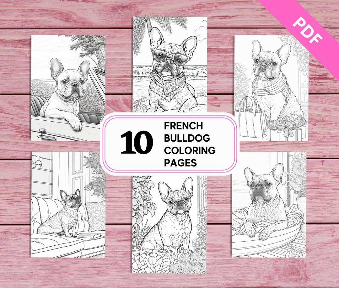 French Bulldog - 10 Cute & Funny Coloring Pages for Kids and Adults ...