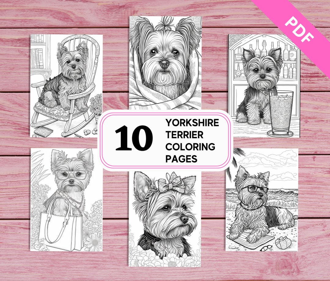 Yorkshire Terrier - 10 Cute & Funny Coloring Pages for Kids and Adults ...