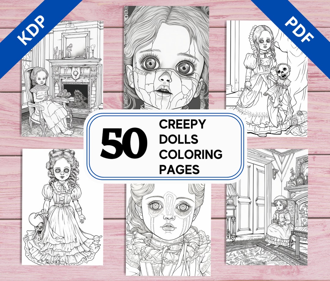 KDP Interior 50 Creepy Dolls Coloring Pages | 8.5" X 11" Printable PDF ...