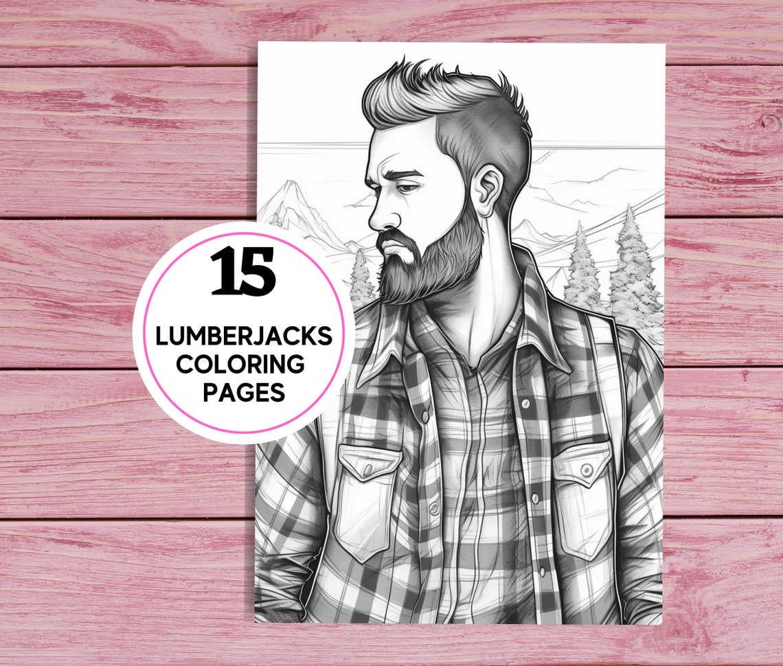 Lumberjack Coloring Pages for Adults – 15 Grayscale Designs (printable ...