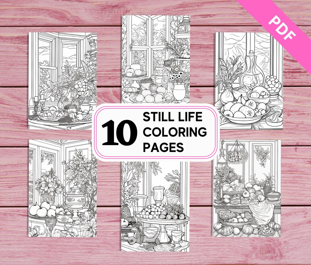 10 Still Life Coloring Pages for Kids and Adults | Printable PDF 10 ...