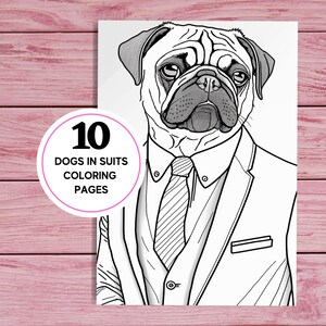 Dogs in Suits - 10 Coloring Pages for Kids and Adults | Printable PDF ...