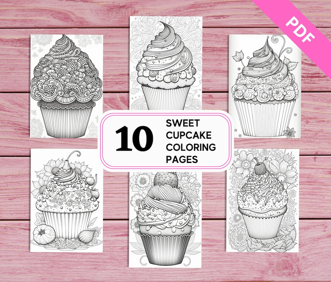 Cute & Sweet Cupcake - 10 Coloring Pages for Kids and Adults ...