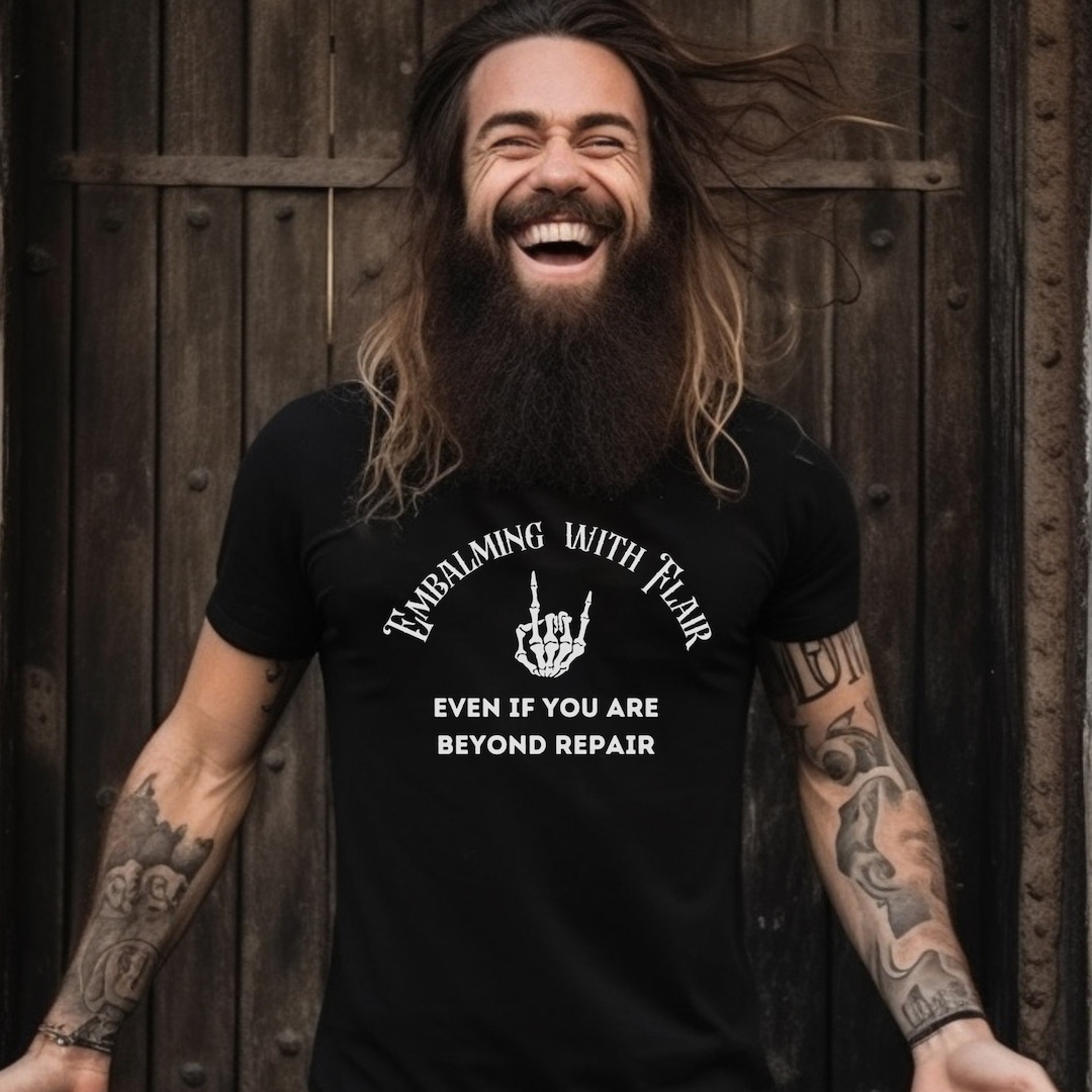 Embalming With Flair Tee, Gifts for Morticians, Embalmers, Embalming ...