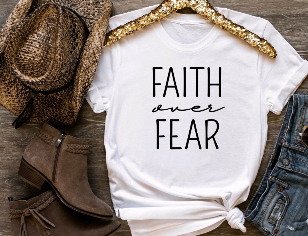 Faith Over Fear Tee, Bella Canvas, Christian Tshirt, Church Shirt ...