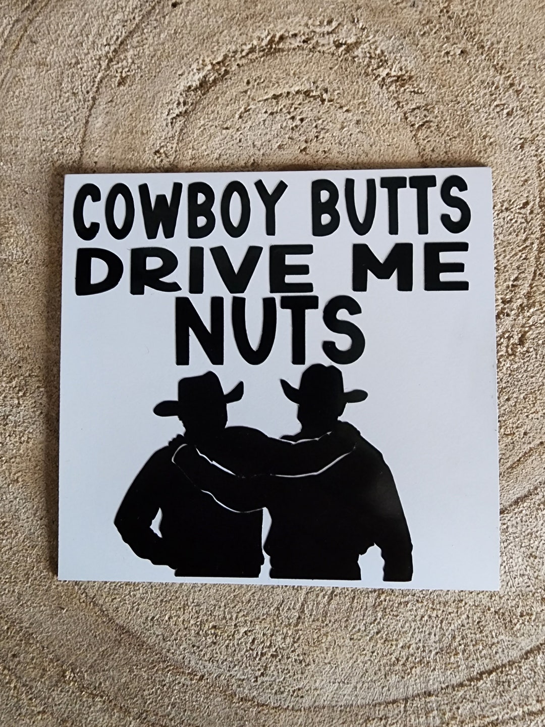 Cowboy Butts Drive Me Nuts Magnet Funny Gift Prank Car Magnet - Etsy