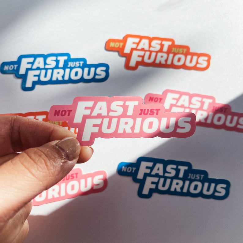 Fast & Furious Waterproof Sticker - "not Fast, Just Furious" - Supra ...