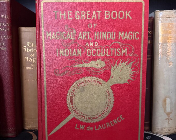 The Great Book of Magical Art Hindu Magic & Indian Occultism, L. W. De ...