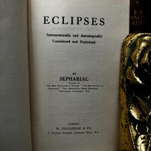 Eclipses in Theory & Practice, by Sepharial (1915, First Edition ...