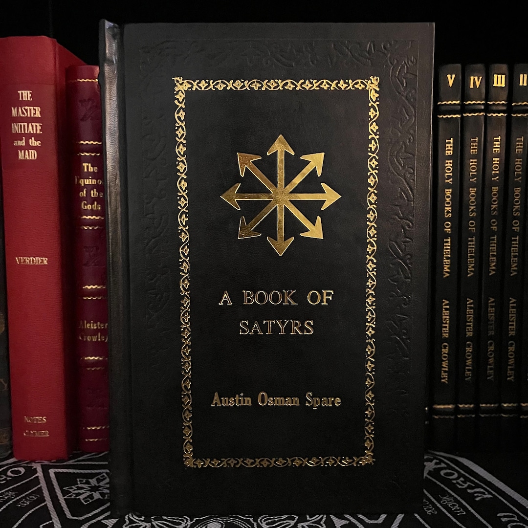 The Book of Satyrs, by Austin Osman Spare Occult Books, Black Magic ...