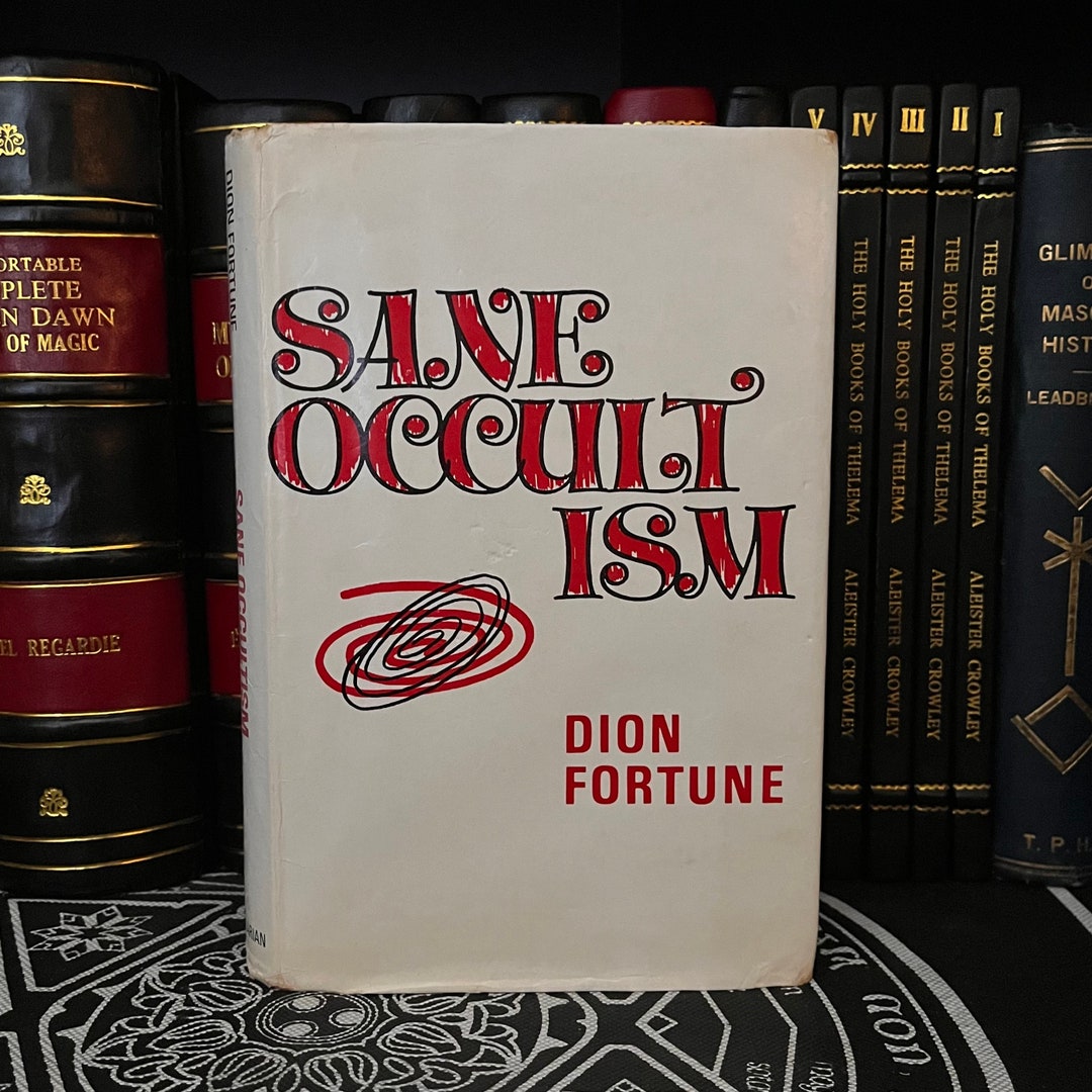 Sane Occultism, by Dion Fortune - Occult, New Age, Divination ...