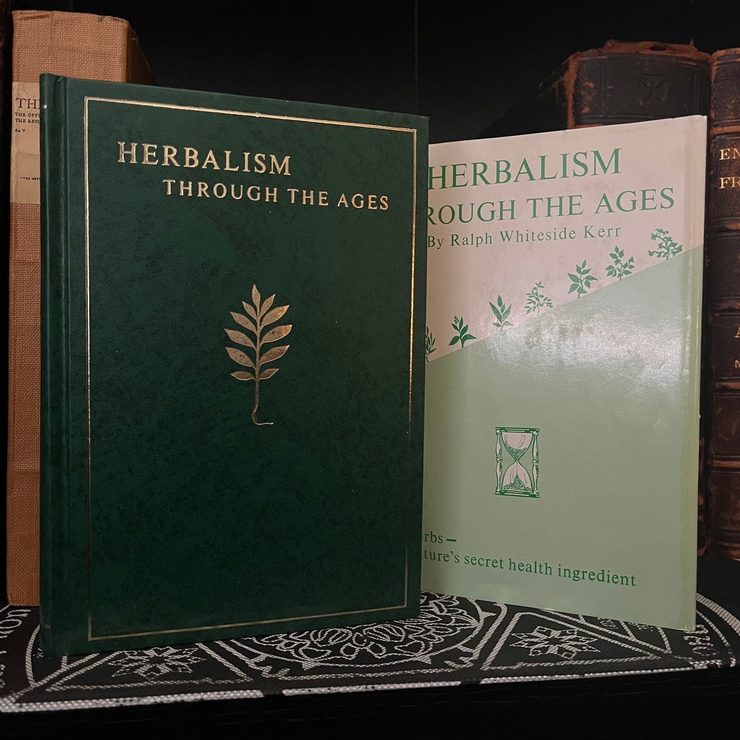 Herbalism Through the Ages, by Ralph Whiteside Kerr AMORC, Rosicrucian ...