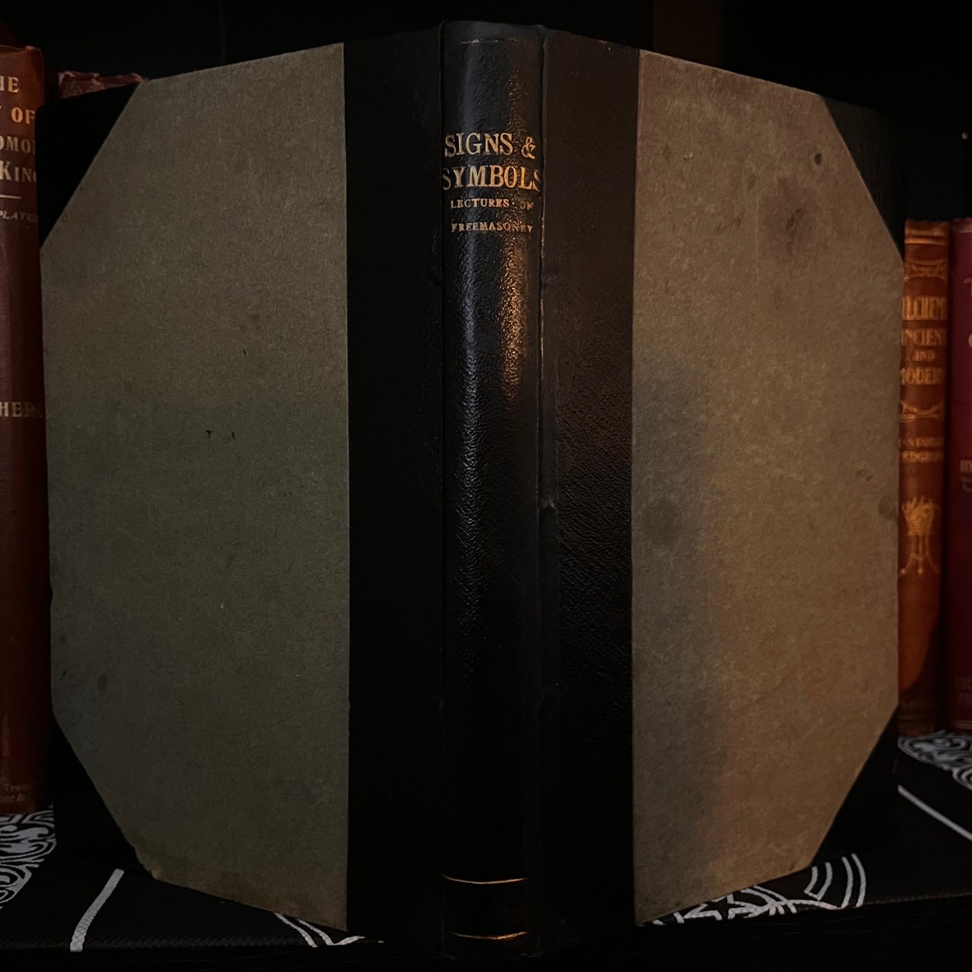 Signs & Symbols Twelve Lectures of Freemasonry. by George Oliver 1826 ...