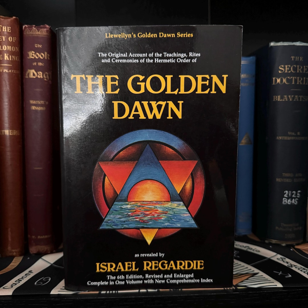 The Golden Dawn, Israel Regardie Occult Books, Enochian Magic ...