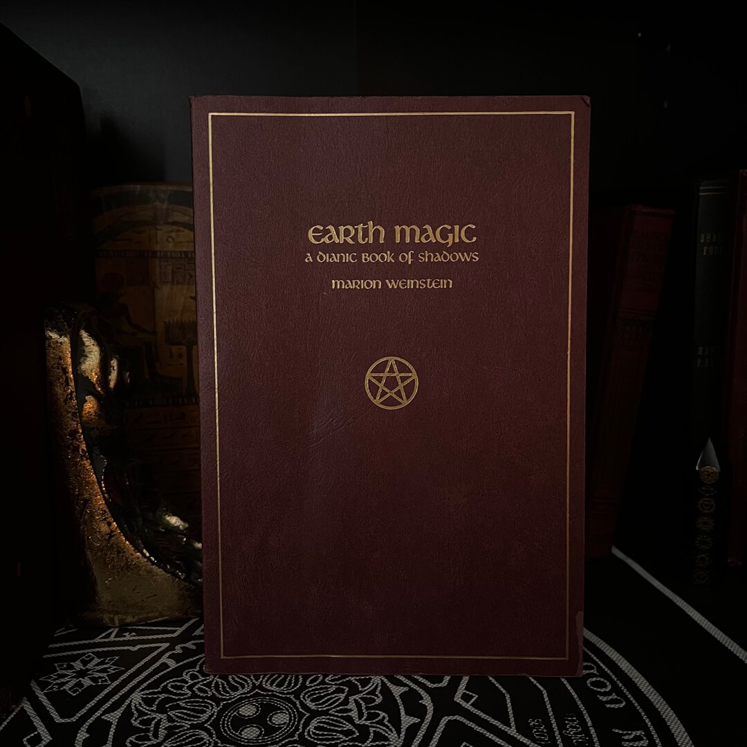 Earth Magic, A Dianic Book of Shadows - Occult, Goetia, Witchcraft ...