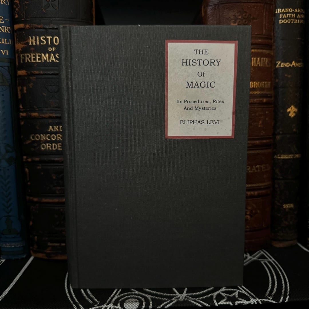 The History of Magic, Eliphas Levi, A.E. Waite - Scarce Occult Books ...