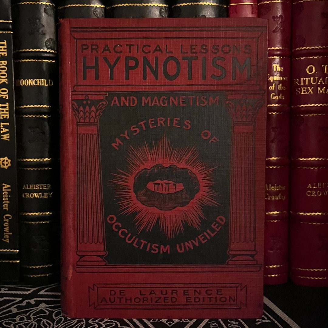 Hypnotism and Magnetism Mysteries of Occultism Unveiled, by L. W. De ...