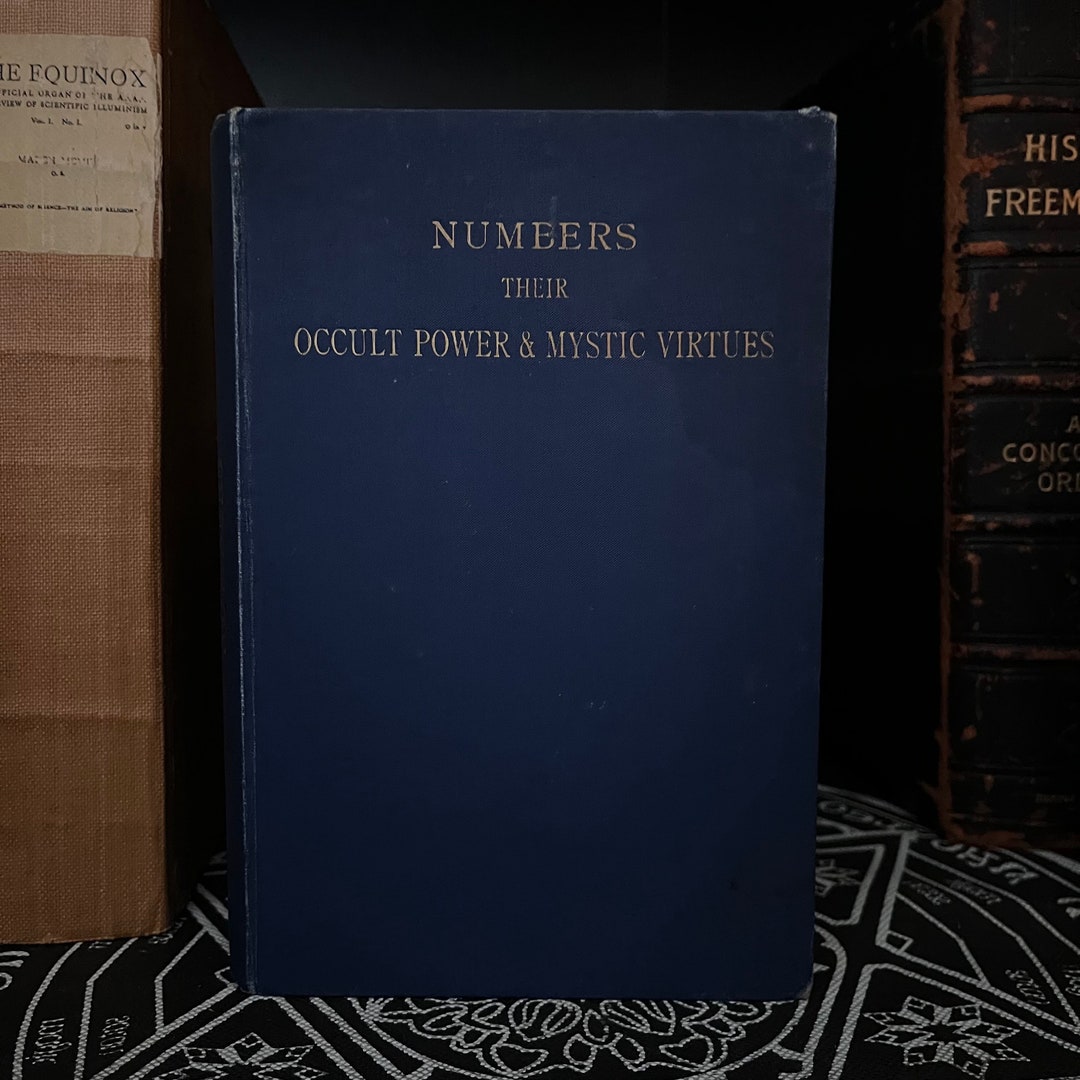 Numbers Their Occult Power & Mystic Virtues, by W. Wynn Westcott (1911 ...