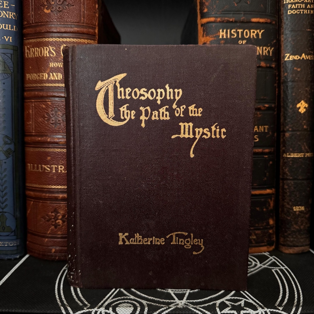Theosophy the Path of the Mystic, Katherine Tingley 1922 Occult ...