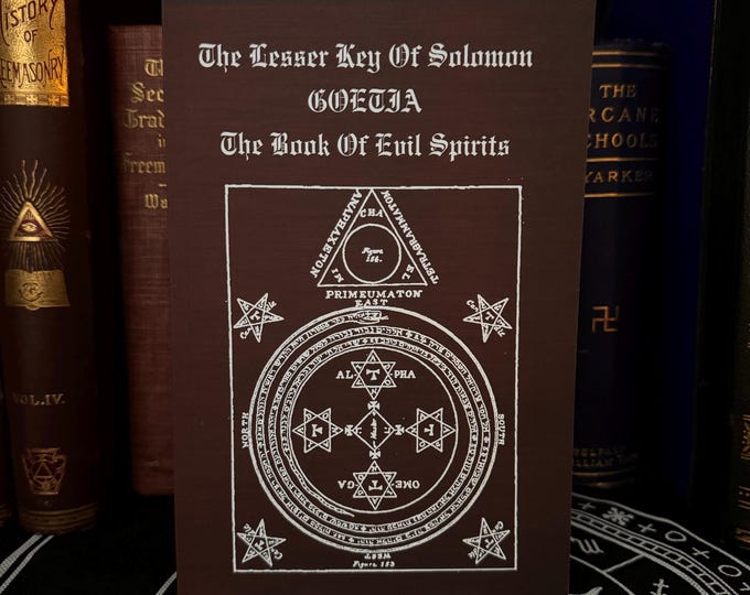 The Lesser Key of Solomon Goetia, the Book of Evil Spirits - Goetia Black Magic Witchcraft Druid ...